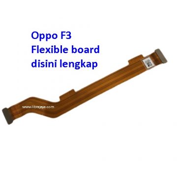 Jual Flexible board Oppo F3 | Toko Librajaya | Toko Librajaya