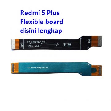 Jual Flexible board Redmi 5 Plus | Toko Libra Jaya | Toko Libra Jaya