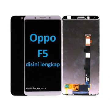 Jual Lcd Oppo F5 fullset | Toko Libra Jaya | Toko Libra Jaya