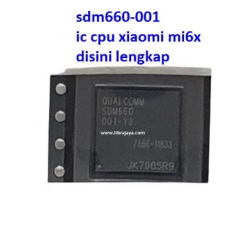 Jual Ic cpu sdm660 001 Xiaomi Mi6x | Toko Librajaya | Toko Librajaya