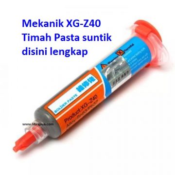 Jual Timah pasta mekanik XG-Z40 suntik | Toko Librajaya | Toko Librajaya