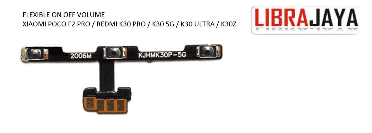FLEKSIBEL ON OFF VOLUME POCO F2 PRO | Toko Librajaya | Toko Librajaya