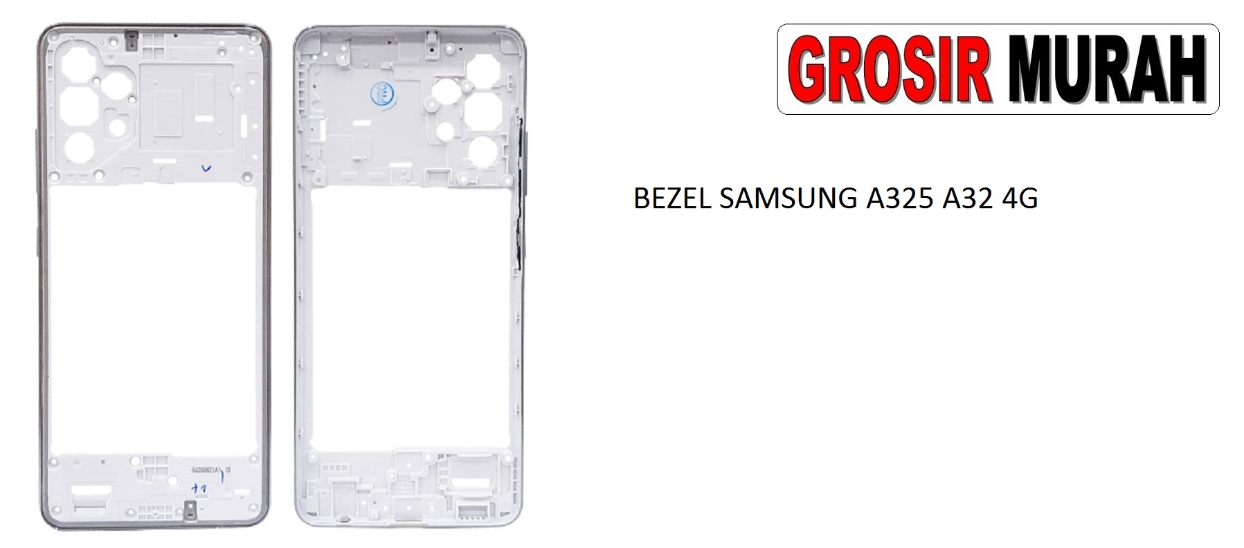 BEZEL SAMSUNG A325 A32 4G