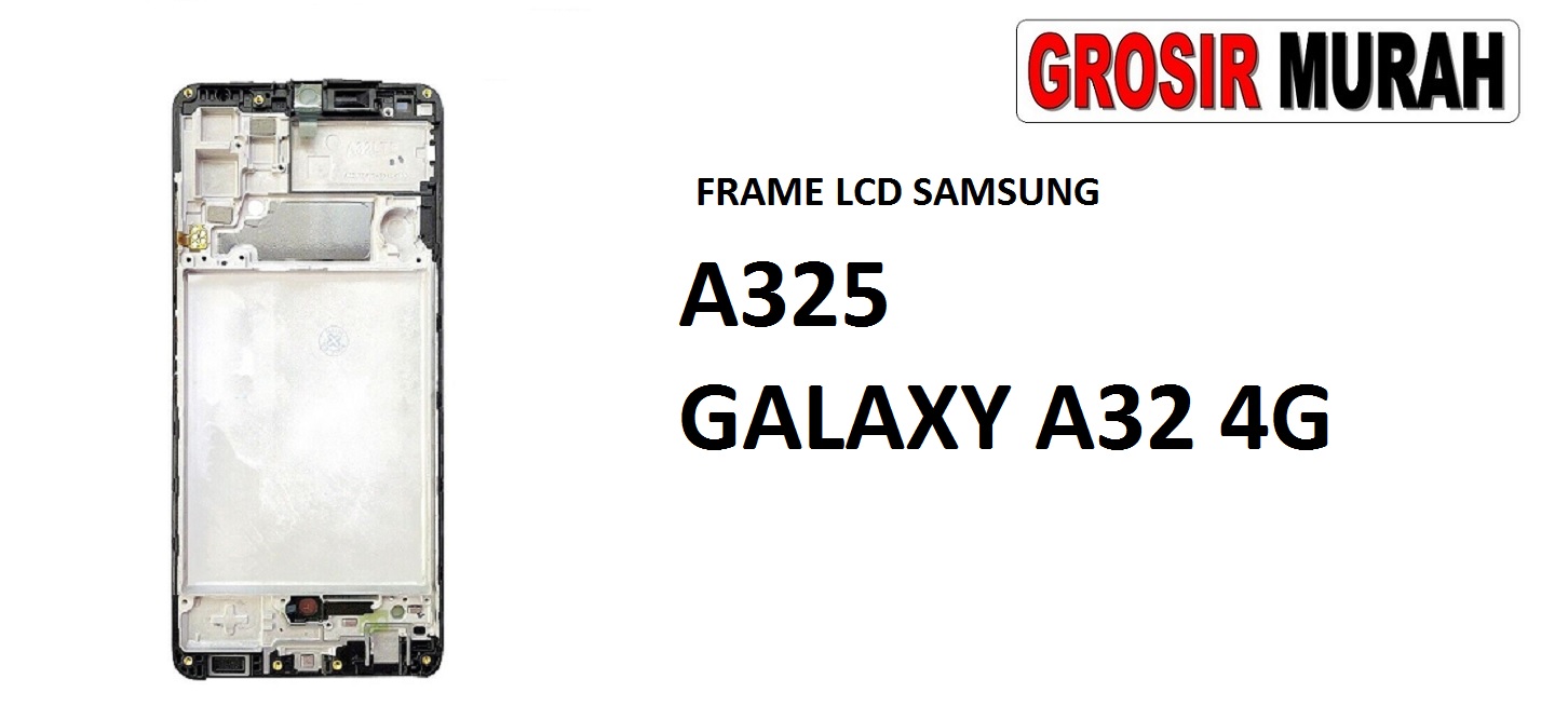 FRAME LCD SAMSUNG A325 A32 4G
