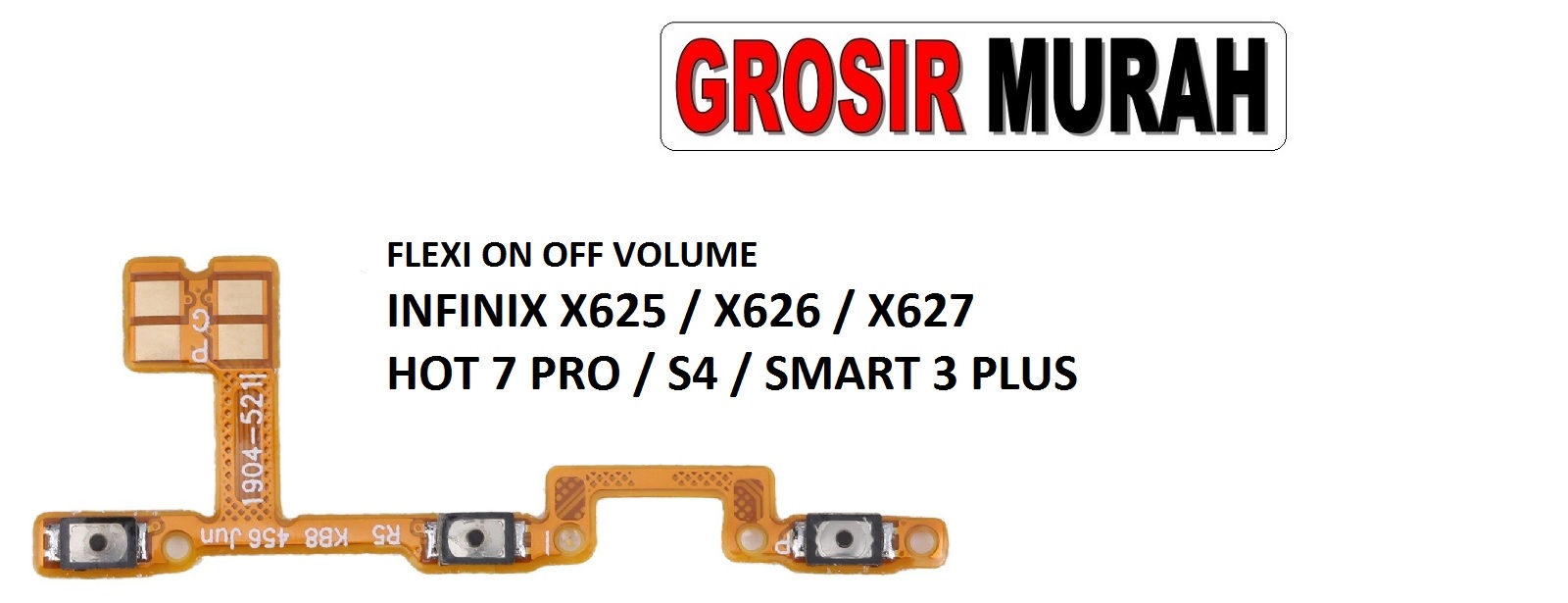 FLEKSIBEL ON OFF VOLUME INFINIX X625