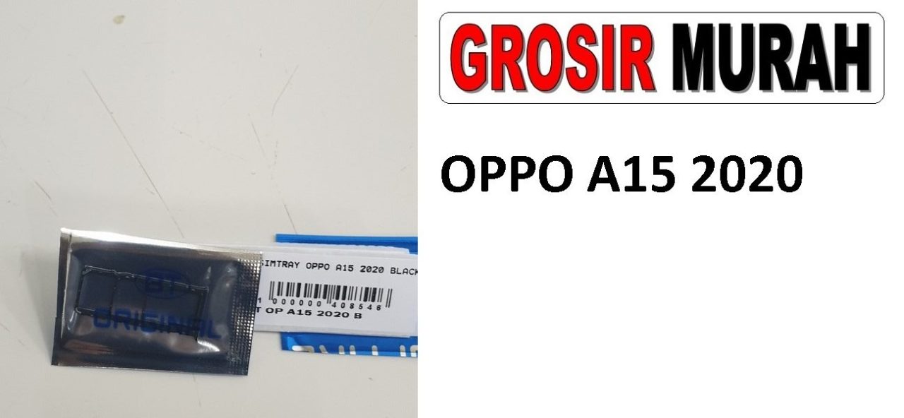 OPPO A15 2020 SIM TRAY | Toko Librajaya | Toko Librajaya
